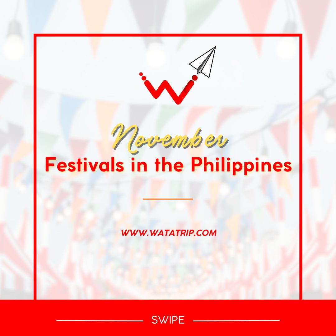 November 2023 Festivals in the Philippines - Watatrip